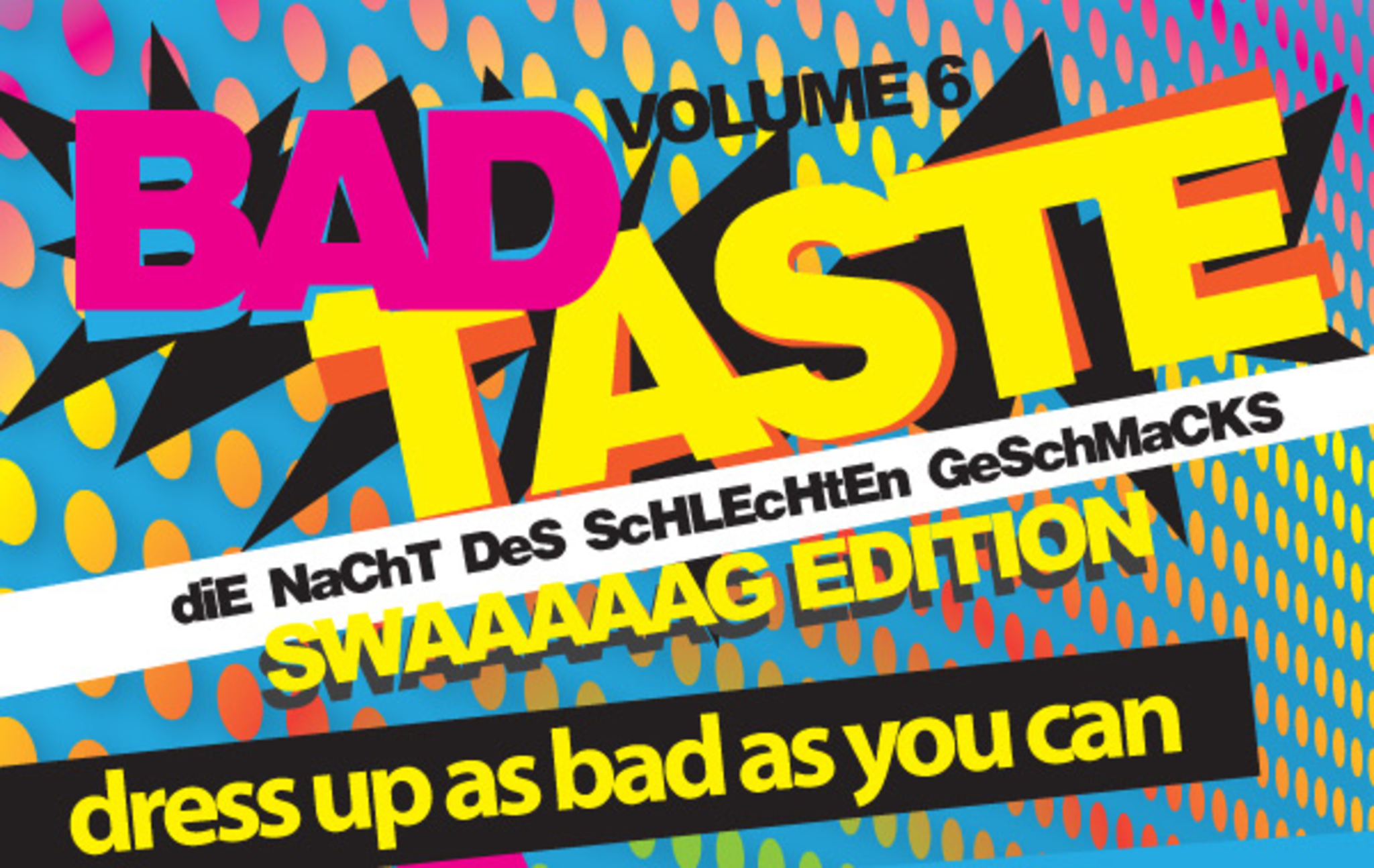 BAD TASTE PARTY - Graz