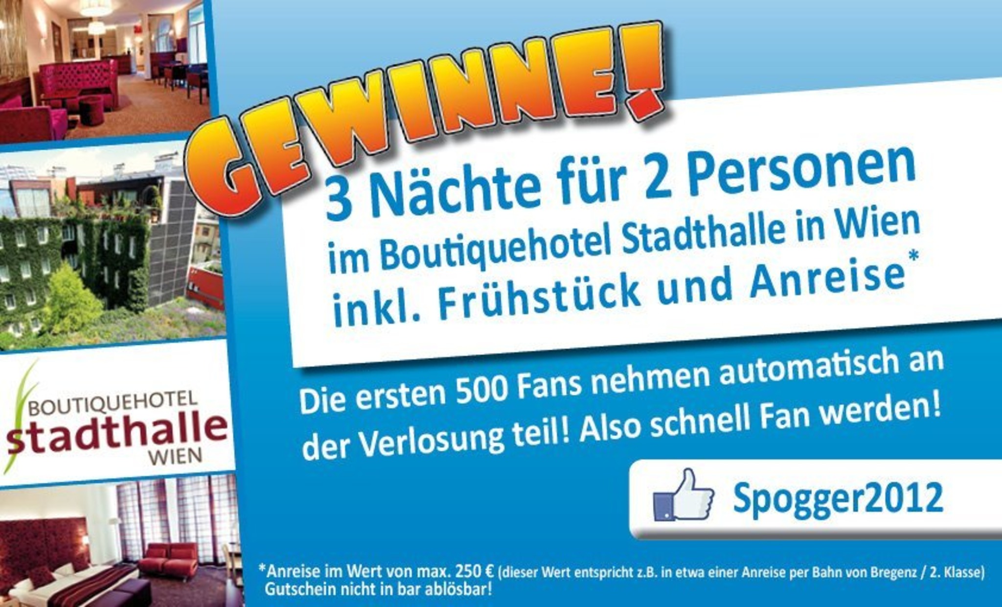Fan von Spogger 2012 werden und ein Wochenende in Wien für 2 Personen ...