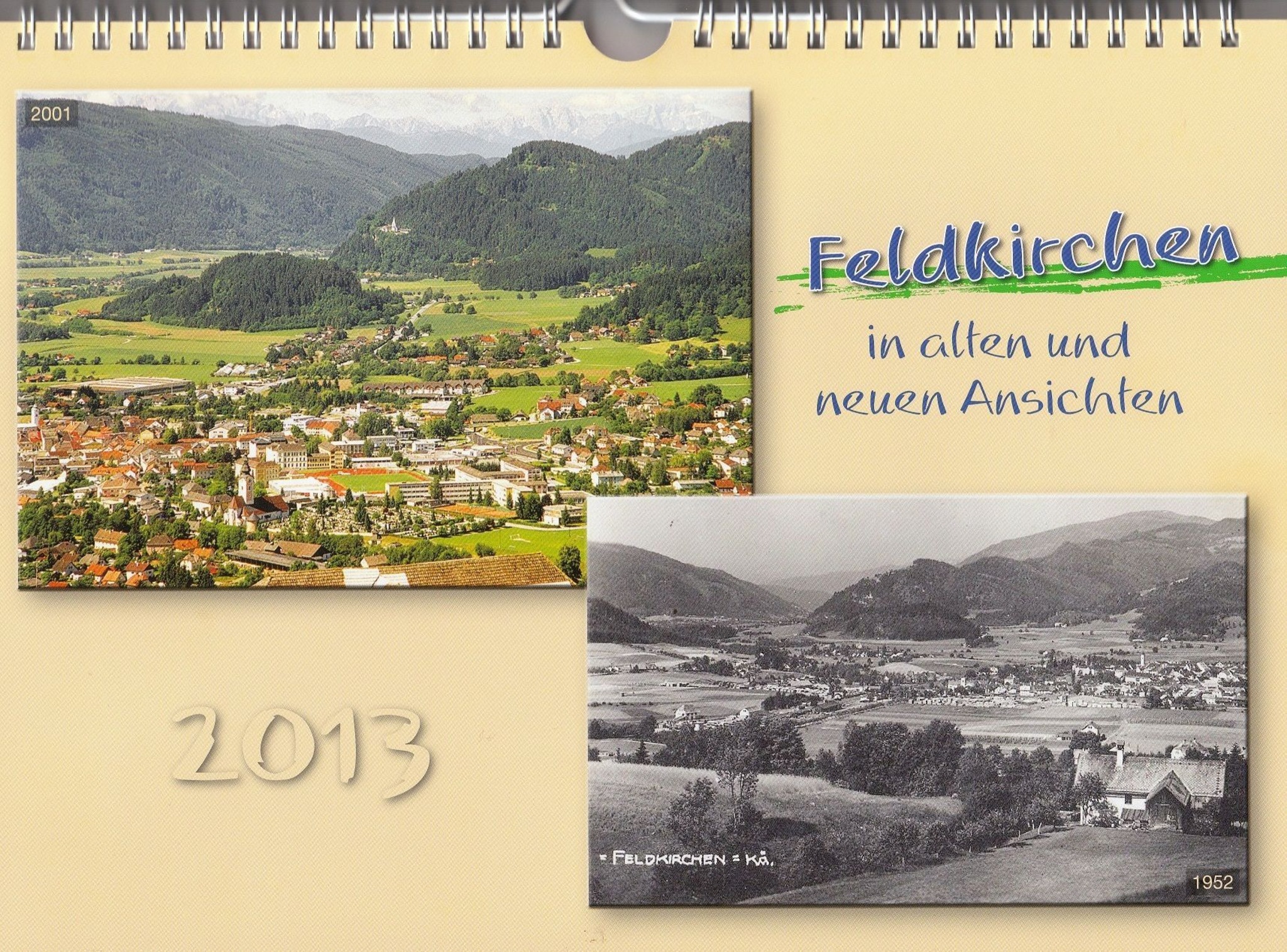 Feldkirchen in alten und neuen Ansichten - Feldkirchen