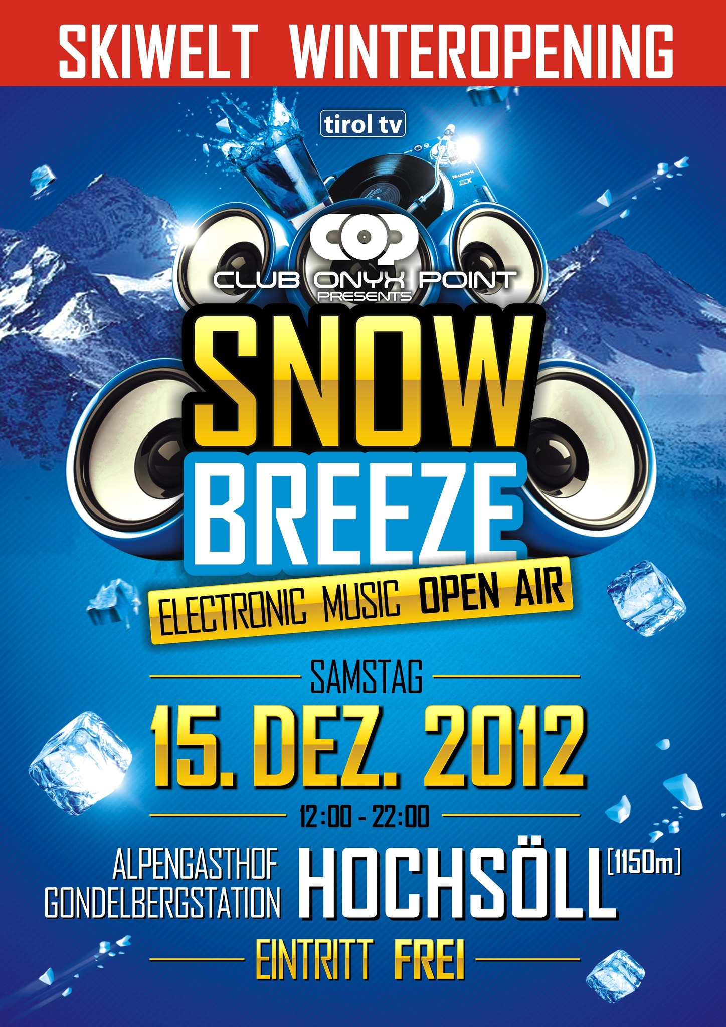 SNOWBREEZE - Skiwelt Winteropening - Kufstein