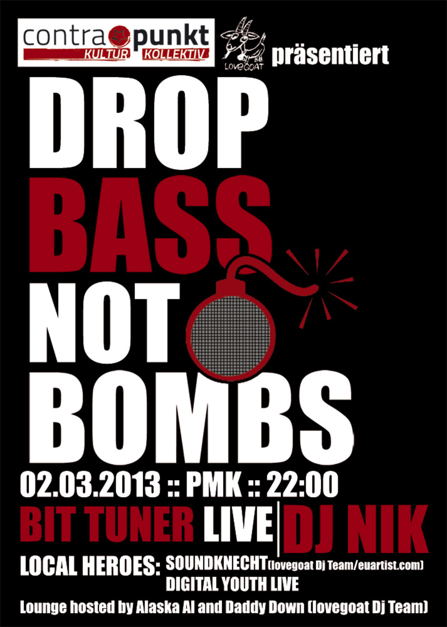 Drop bass not bombs! Bit-Tuner Live and DJ NIK! - Innsbruck