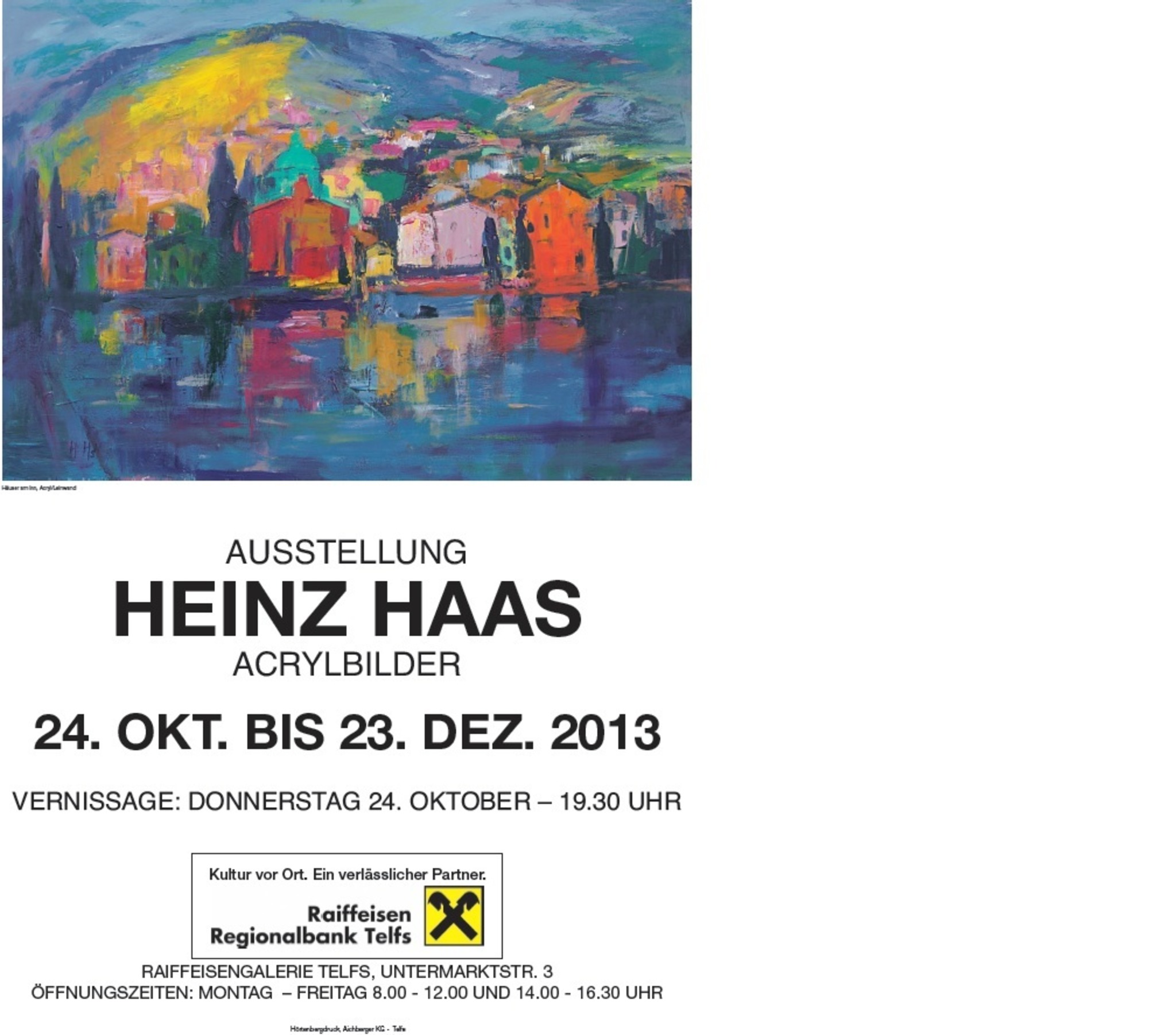 Vernissage Heinz Haas - Raiffeisengalerie Telfs - Telfs