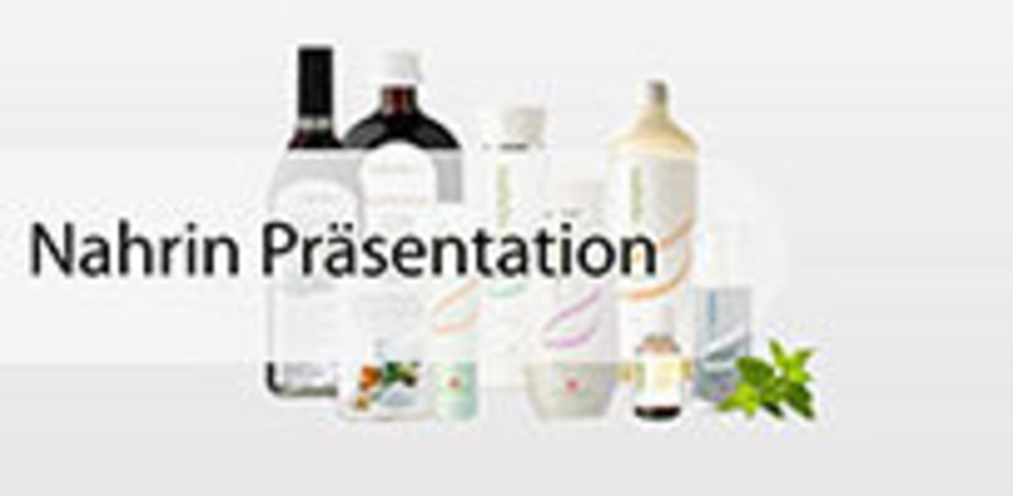 Produkte aus der Natur - Nahrin Präsentation - Margareten