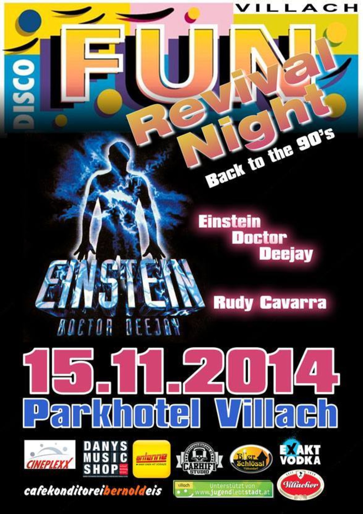 Discothek FUN Villach REVIVAL NIGHT - Back to the 90´s - Villach