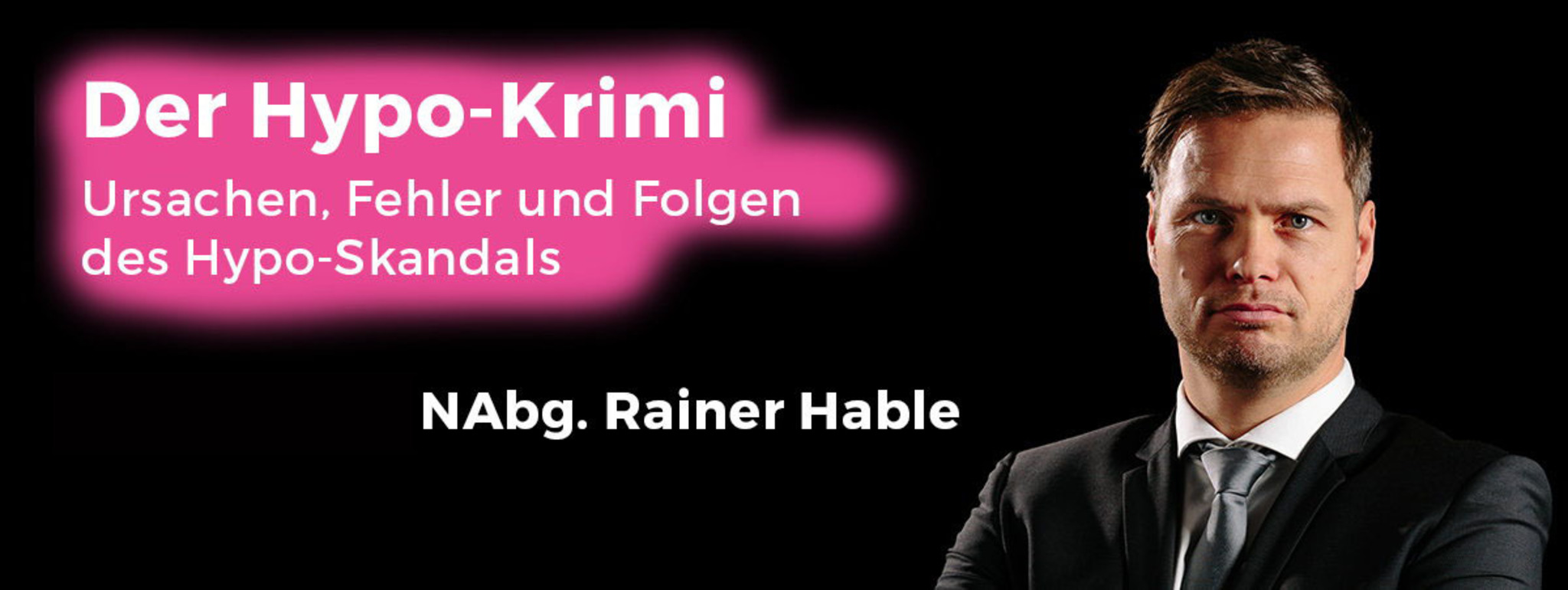 AKTE HYPO: NR Rainer Hable in Schärding - Schärding