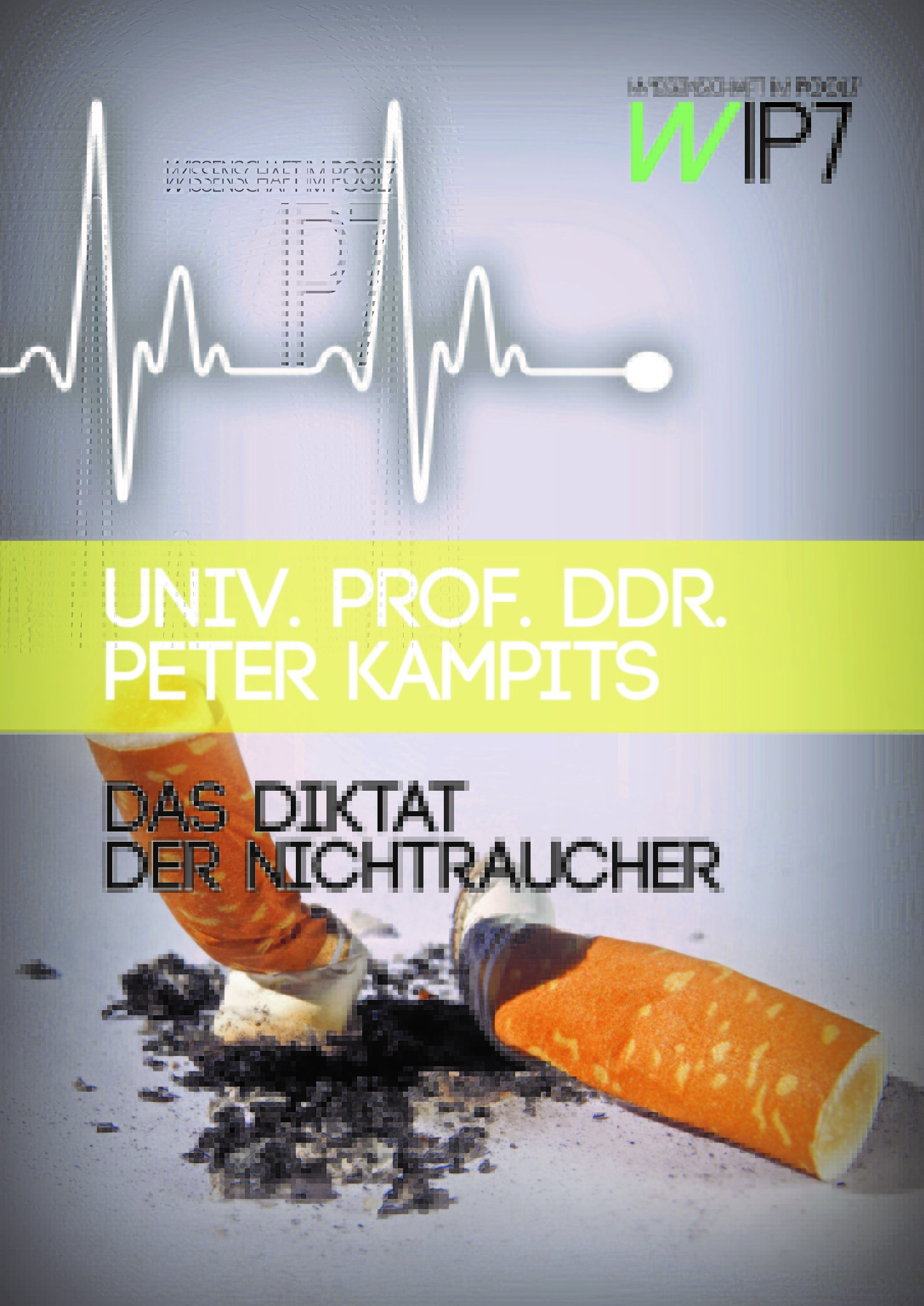 WIP7 - Vortrag: "Diktat der Nichtraucher" - Innere Stadt