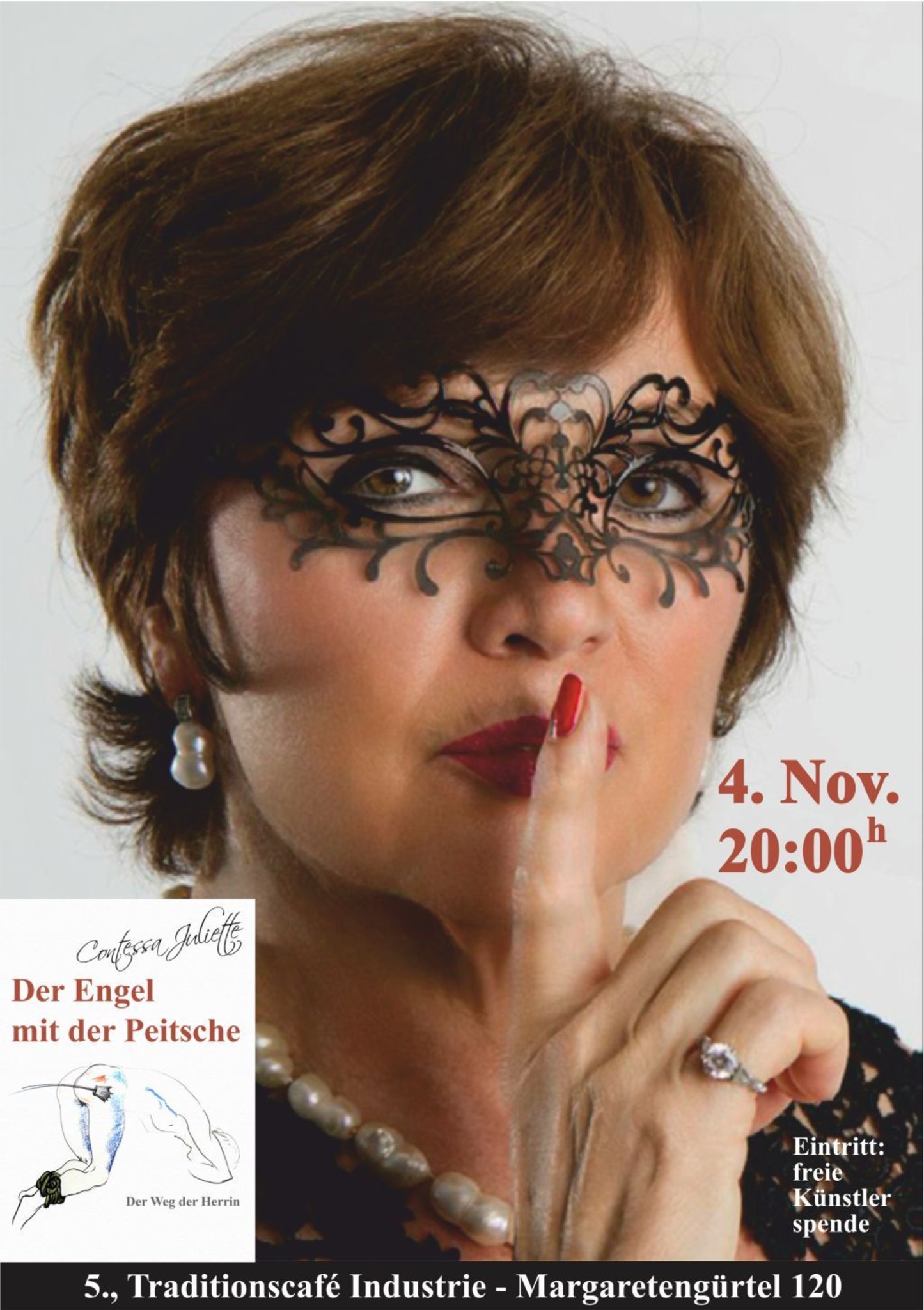 Contessa Juliette, der Engel mit der Peitsche, heute live im Industrie ...