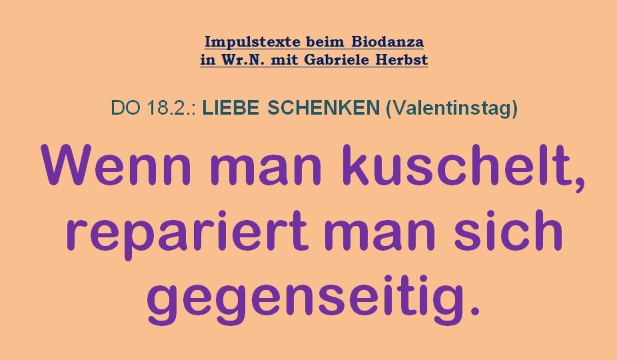 BIODANZA in Wr.Neustadt Niederösterreich, Motto: LIEBE SCHENKEN ...