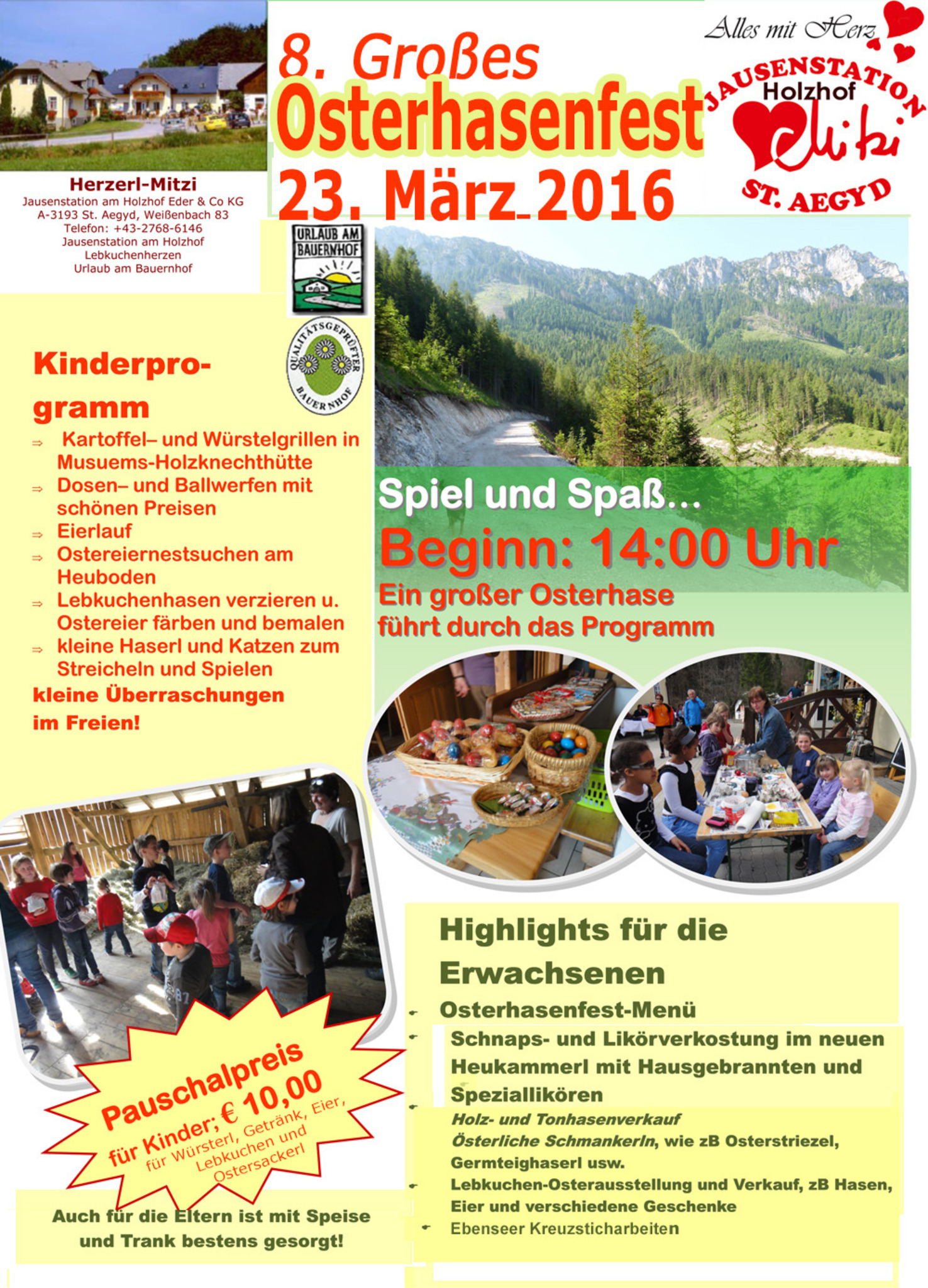 8. Großes Osterhasenfest am Holzhof bei der Herzerlmitzi, St. Aegyd, Weissenbach 83, am 23. März ...