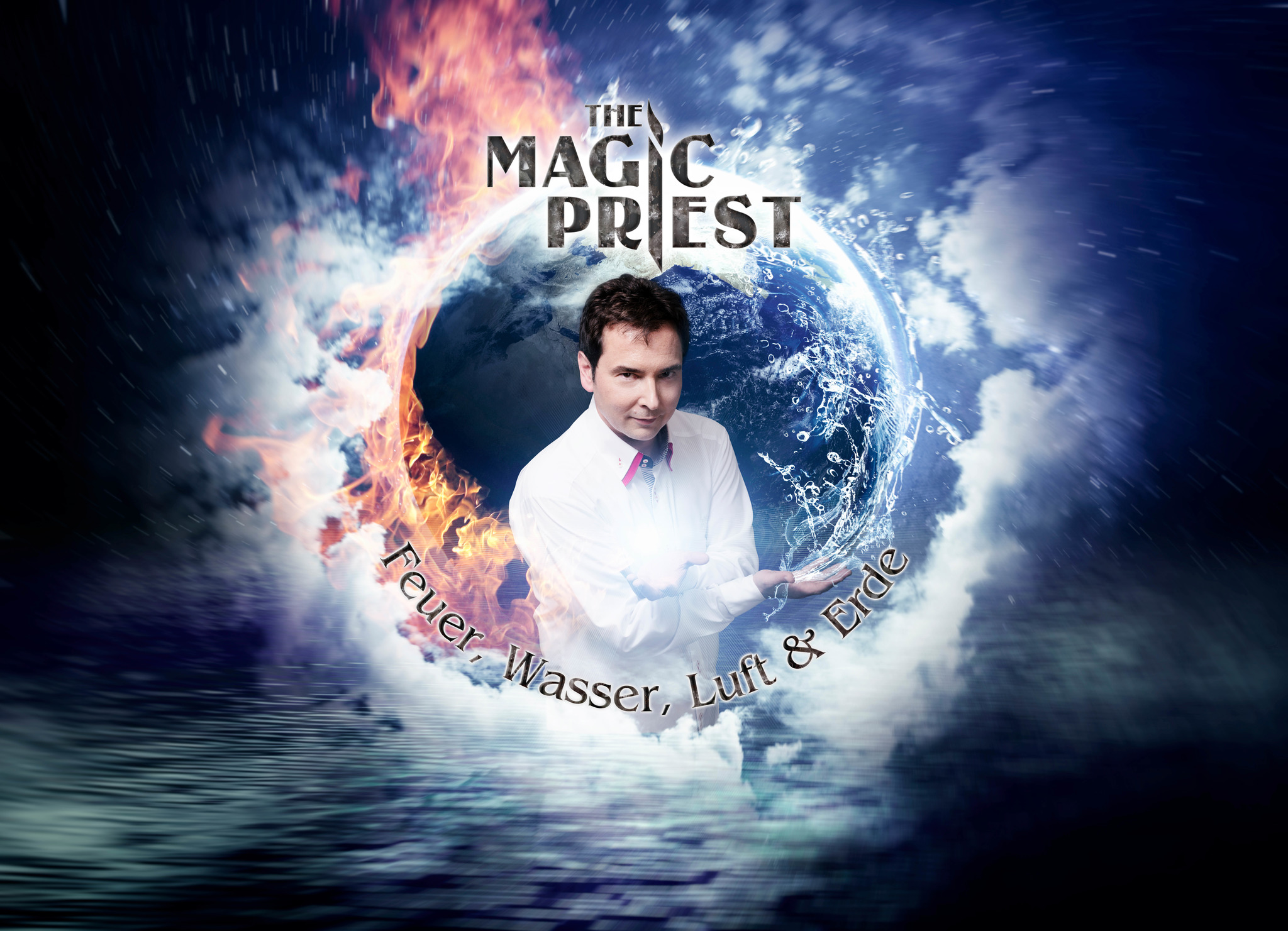 "Feuer – Wasser – Luft und Erde" – Die neue Zaubershow von "The Magic ...