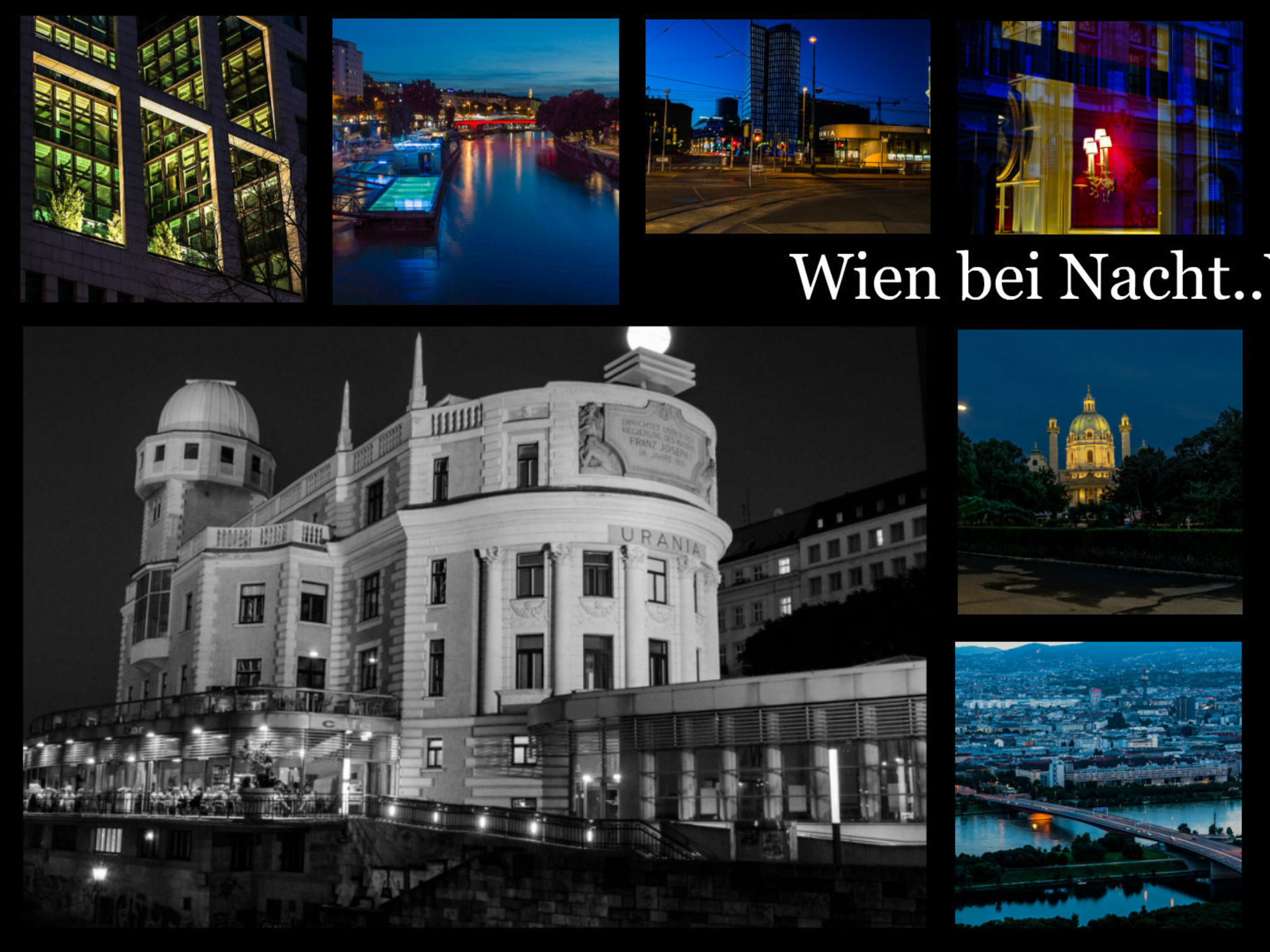 Wien Collage in der Nacht...... - Schwechat