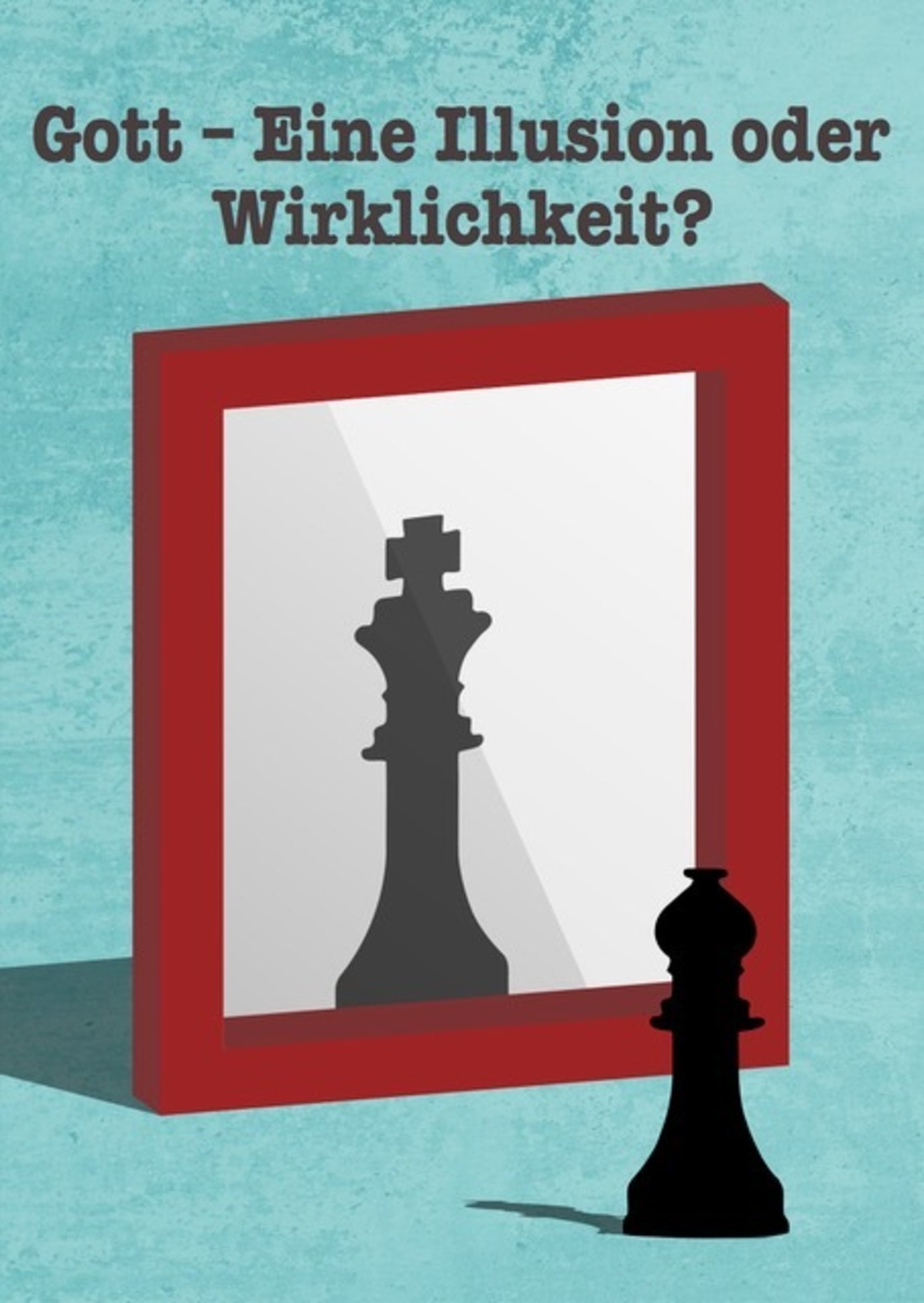 Vortragsabend: Gott - Eine Illusion oder Wirklichkeit? - Telfs