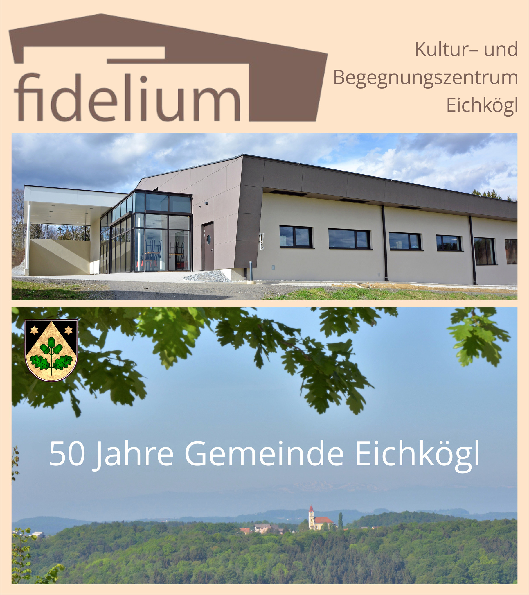 Fidelium - Eröffnung und 50 Jahre Gemeinde Eichkögl - Südoststeiermark