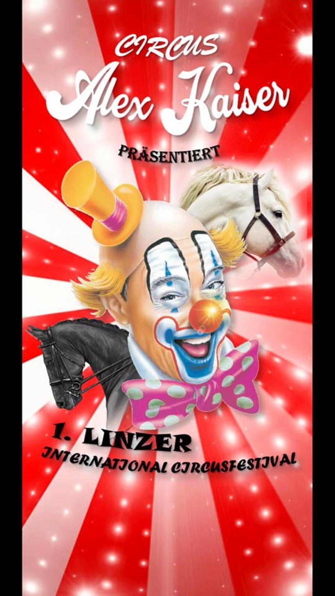 CIRCUS ALEX KAISER PRÄSENTIERT DAS ERSTE INTERNATIONALE LINZER ...