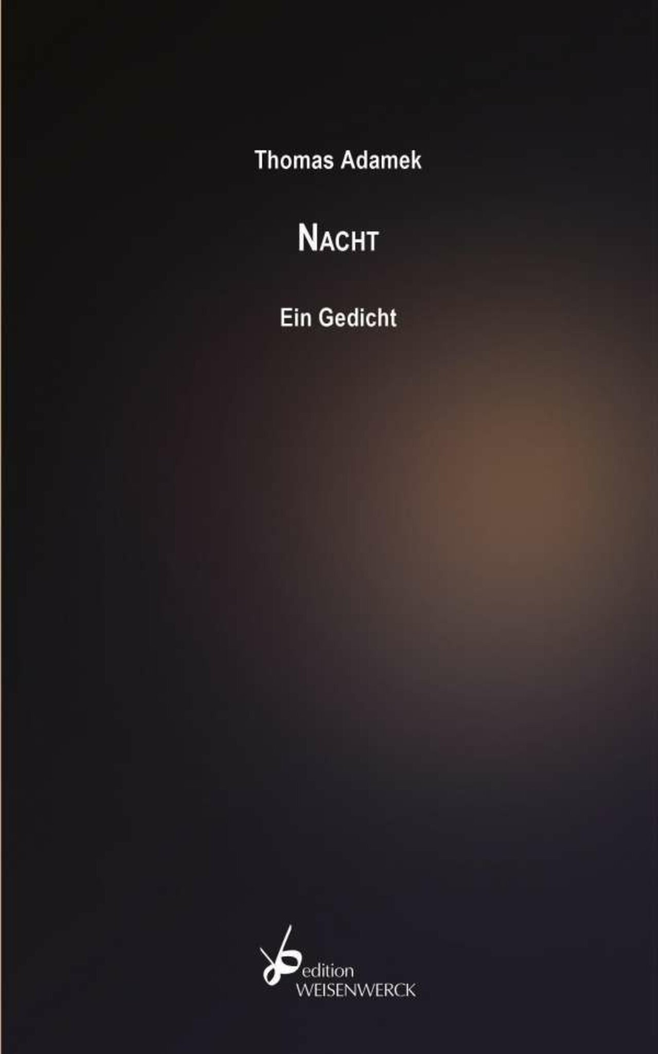 Buchtipp: Nacht. Ein Gedicht von Thomas Adamek - Gänserndorf