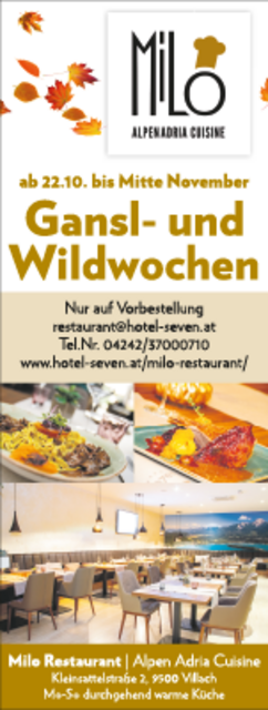 Hotel Seven: Im Restaurant MILO ist wieder Ganslzeit - Villach