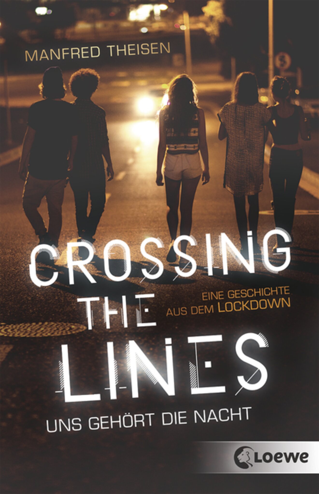 Jugend-Buchtipp: Crossing the Lines - Uns gehört die Nacht - Oberösterreich