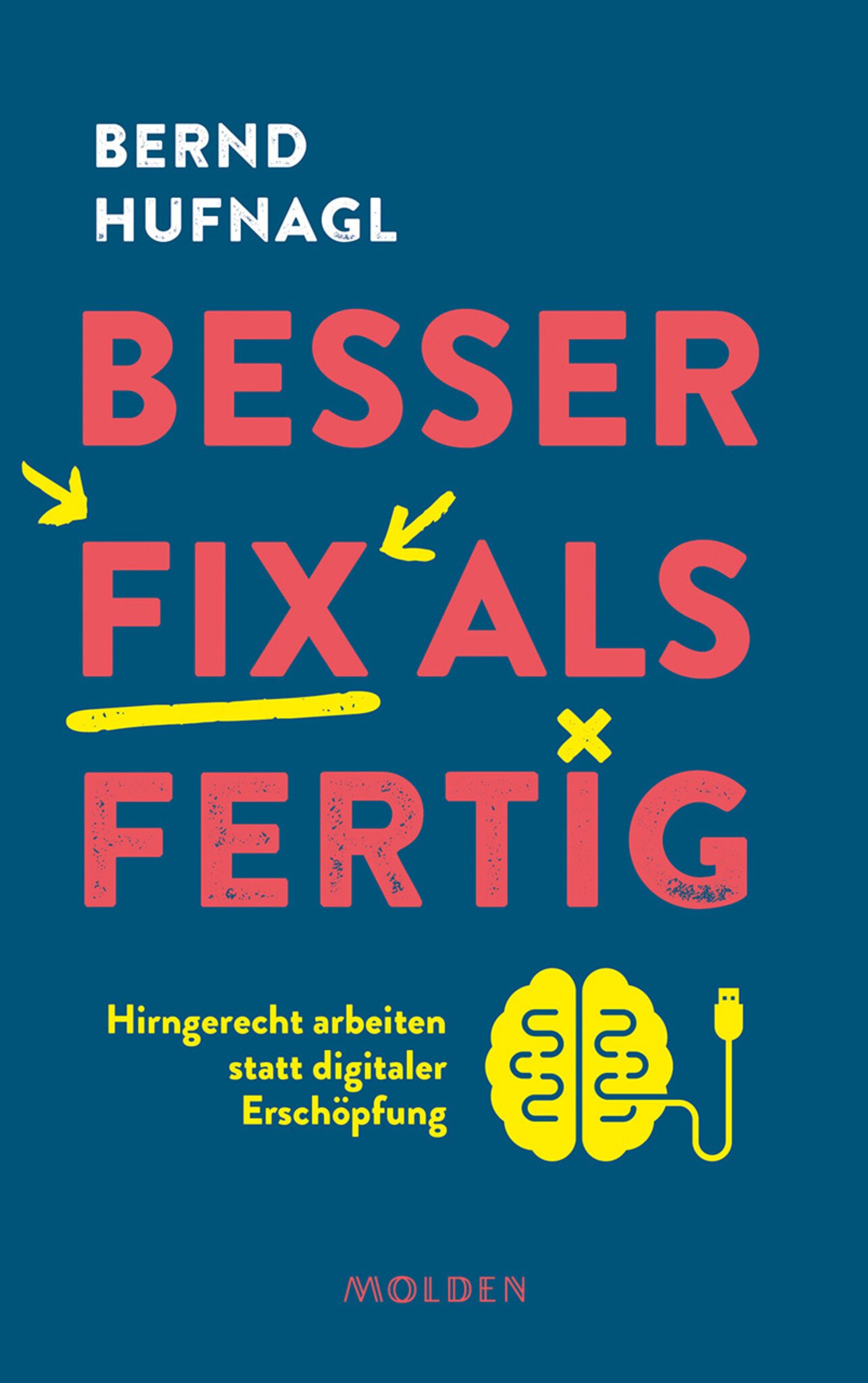 BUCH-TIPP: Bernd Hufnagl "Besser fix als fertig": Geistiges "offline ...