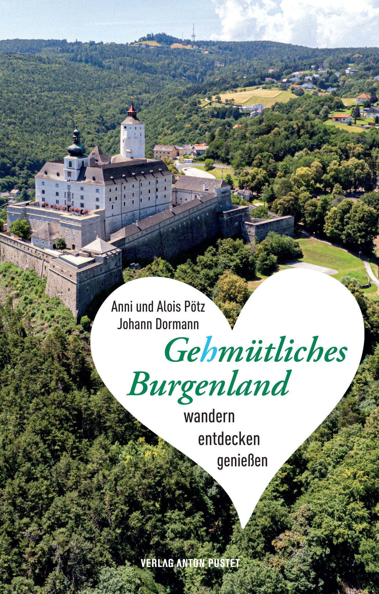 Buchtipp: Gehmütliches Burgenland von Anni und Alois Pötz, Johann ...