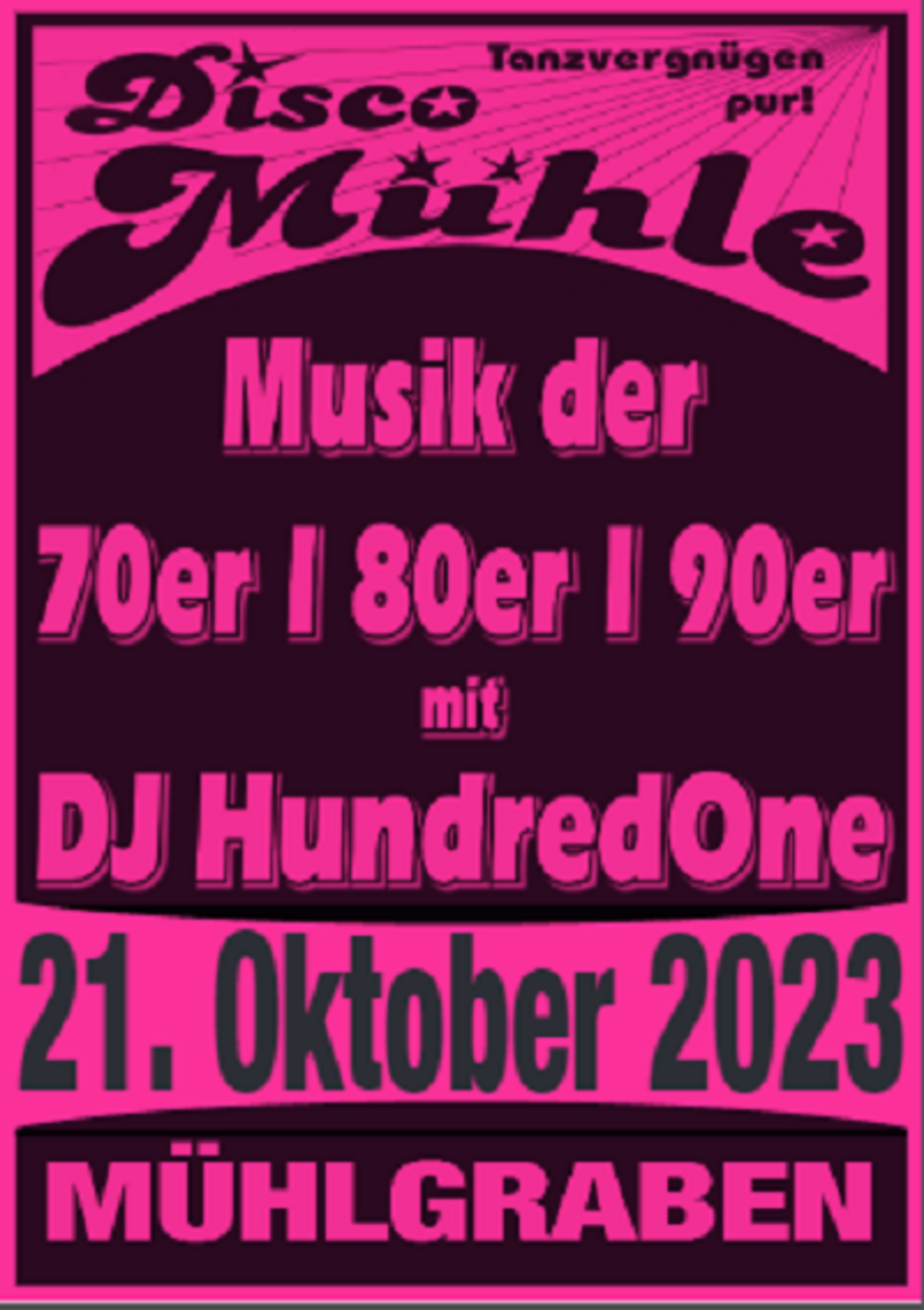 DISCO - MÜHLE öffnet ihre Türen: Musik aus den 70ern, 80ern und 90ern ...