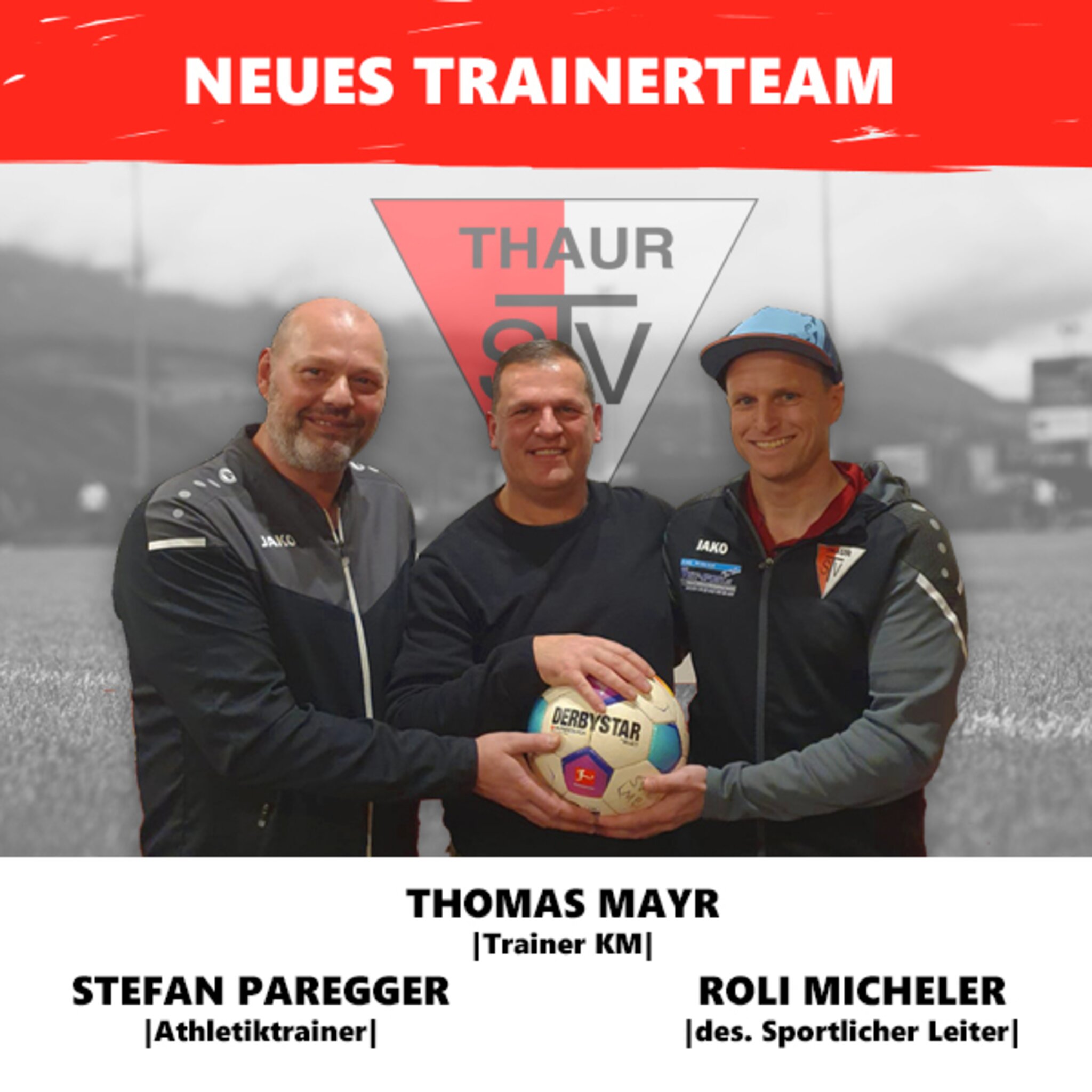 Trainerwechsel beim SV Thaur: Thomas Mayr ist neuer Trainer der Kampfmannschaft - Hall-Rum