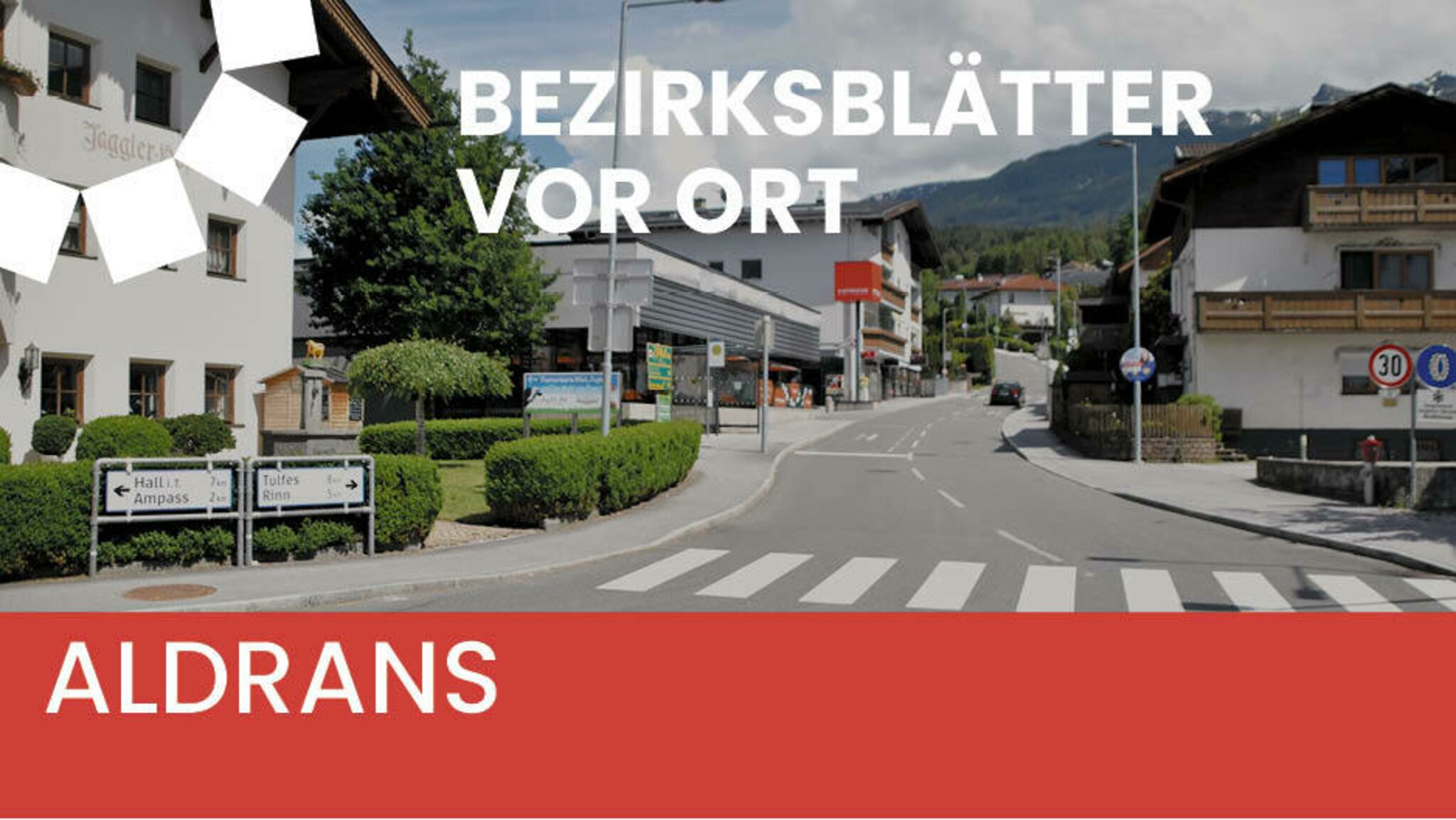 BezirksBlätter vor Ort Aldrans: Entlastung des Dorfkerns und ...