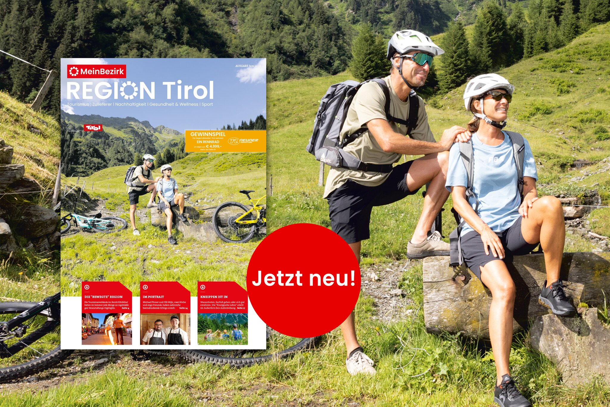 Region Tirol – Ausgabe 2/24: "Tirol braucht den Sommertourismus" - Tirol