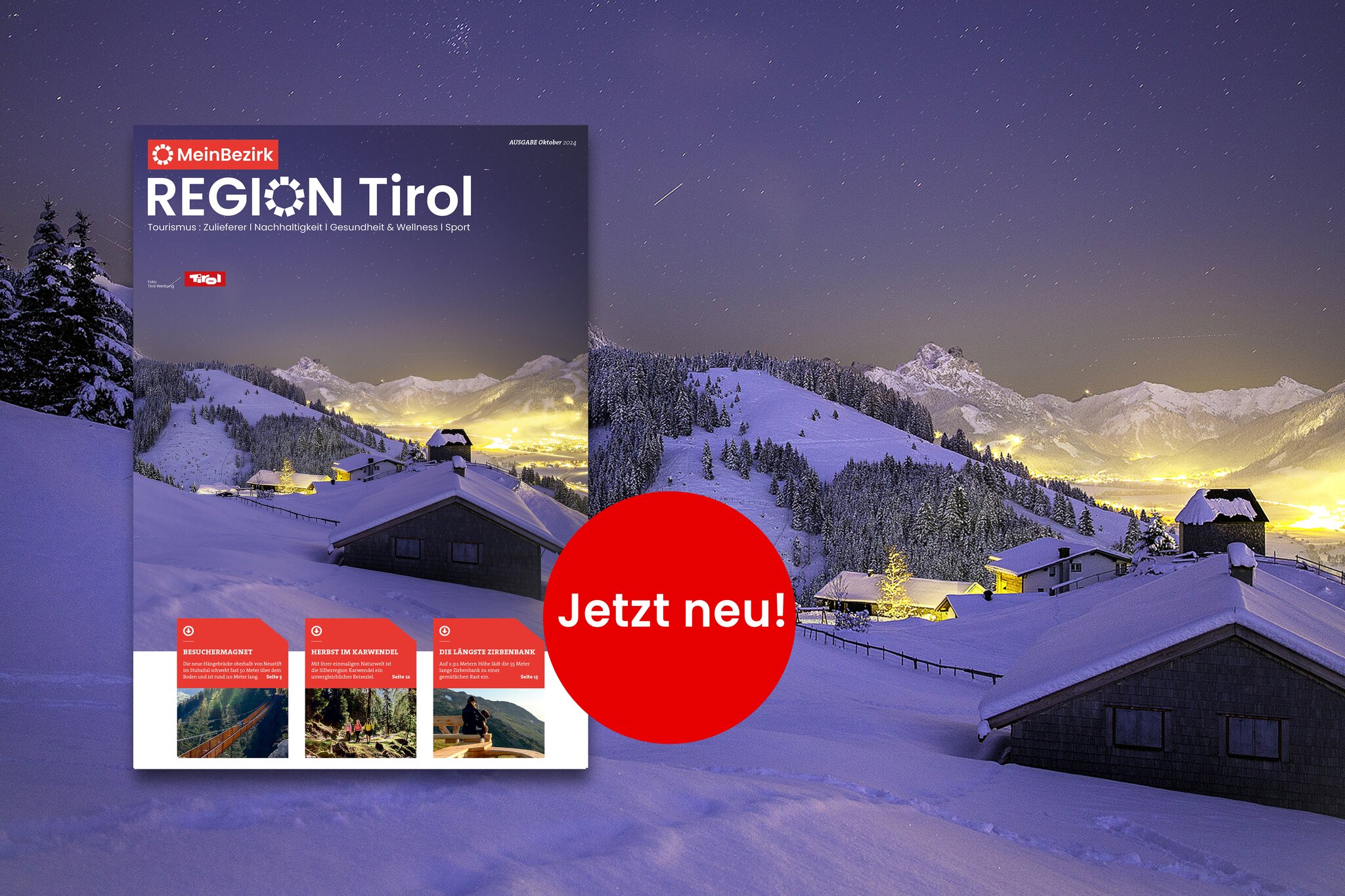 Region Tirol – Ausgabe 4/24: Eine Reise durch das Winterwunderland ...