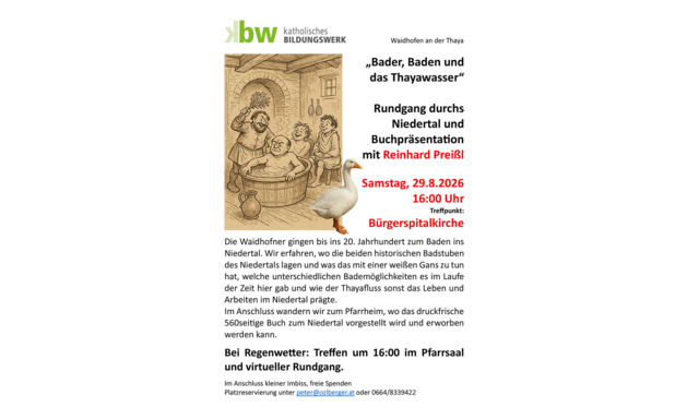Bader, Baden und das Thayawasser - Rundgang durch das Niedertal und ...